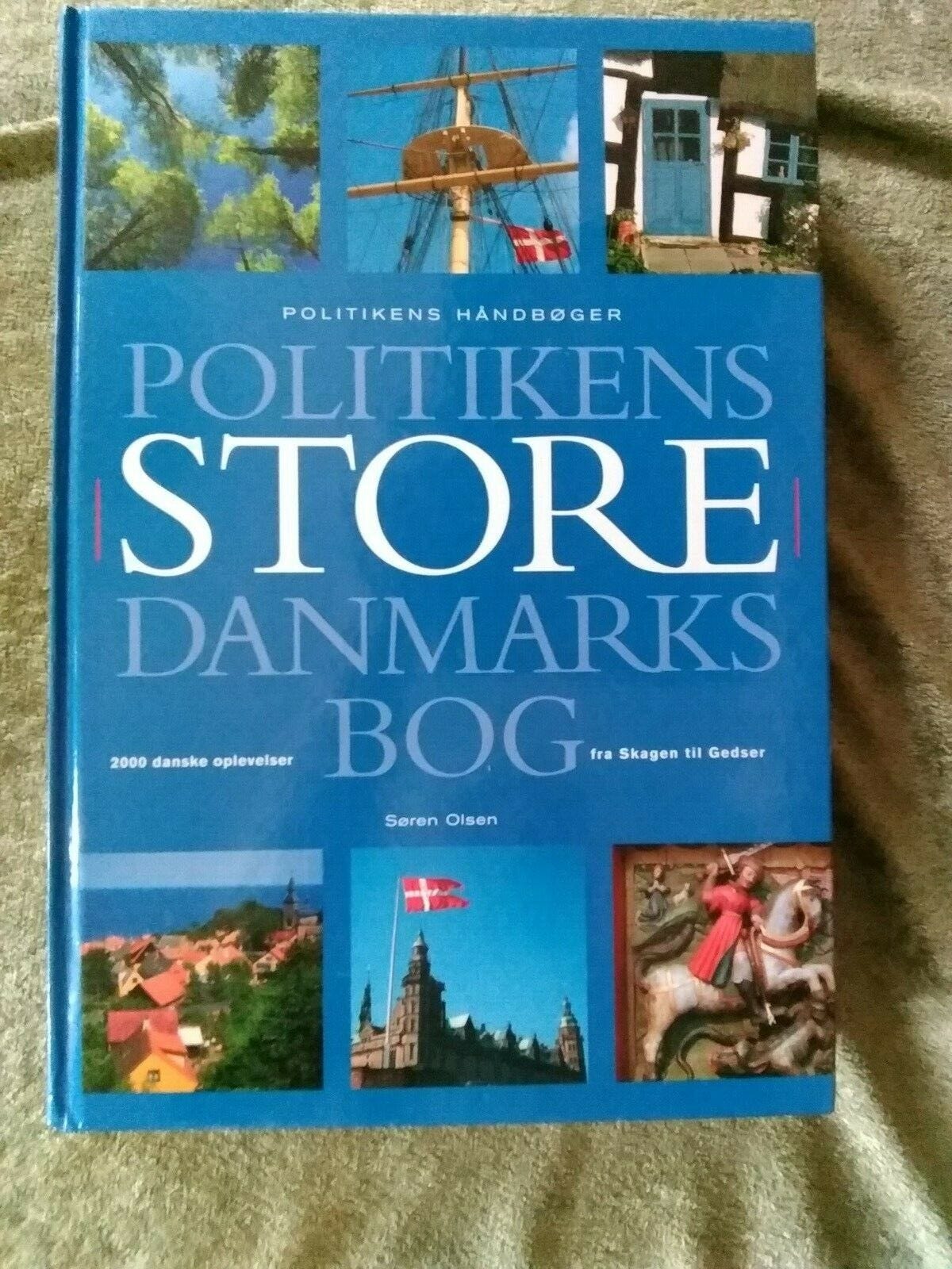 Politikens STORE Danmarks bog, Søren Olsen., emne: historie og samfund ...
