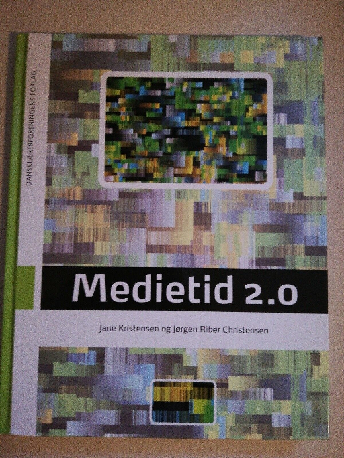 MEDIETID 2.0, Jane Kristensen og Jørgen Riber Christensen, år 2009 | DBA