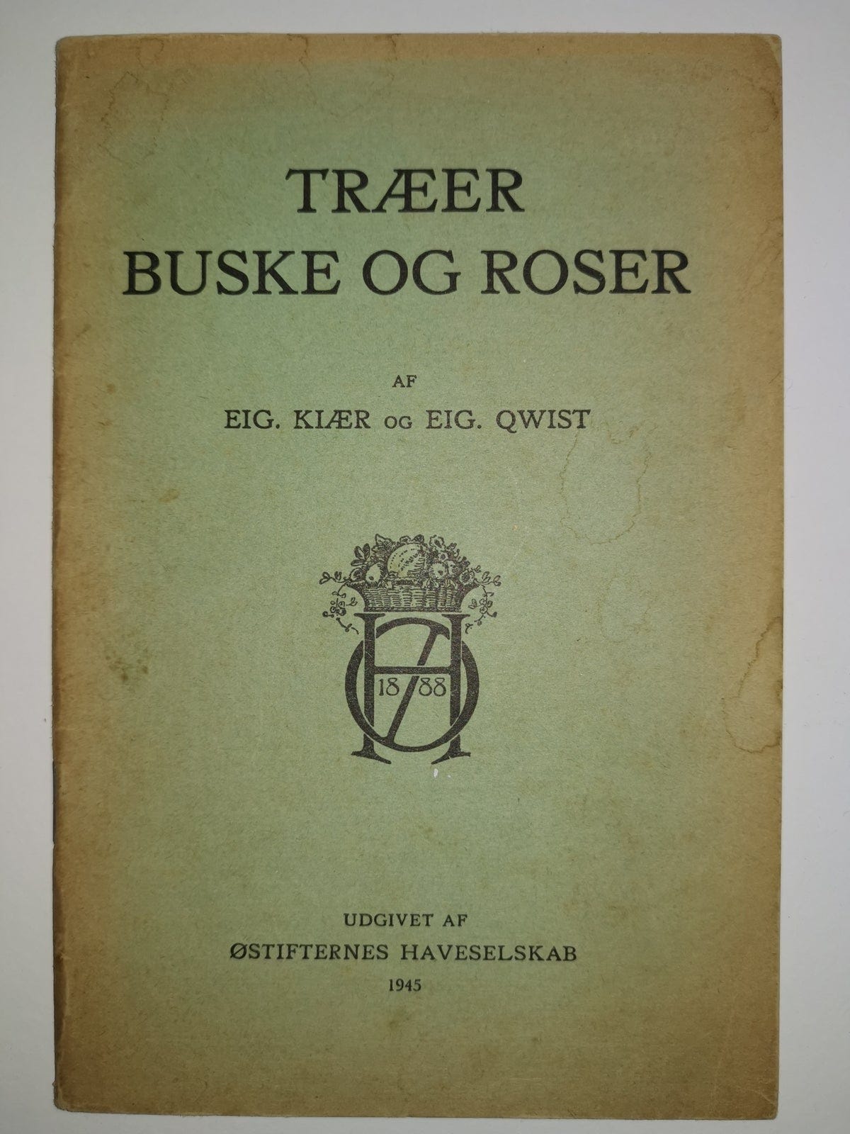 TRÆER, BUSKE OG ROSER, Eigil Kiær og Eigil Qwist | DBA
