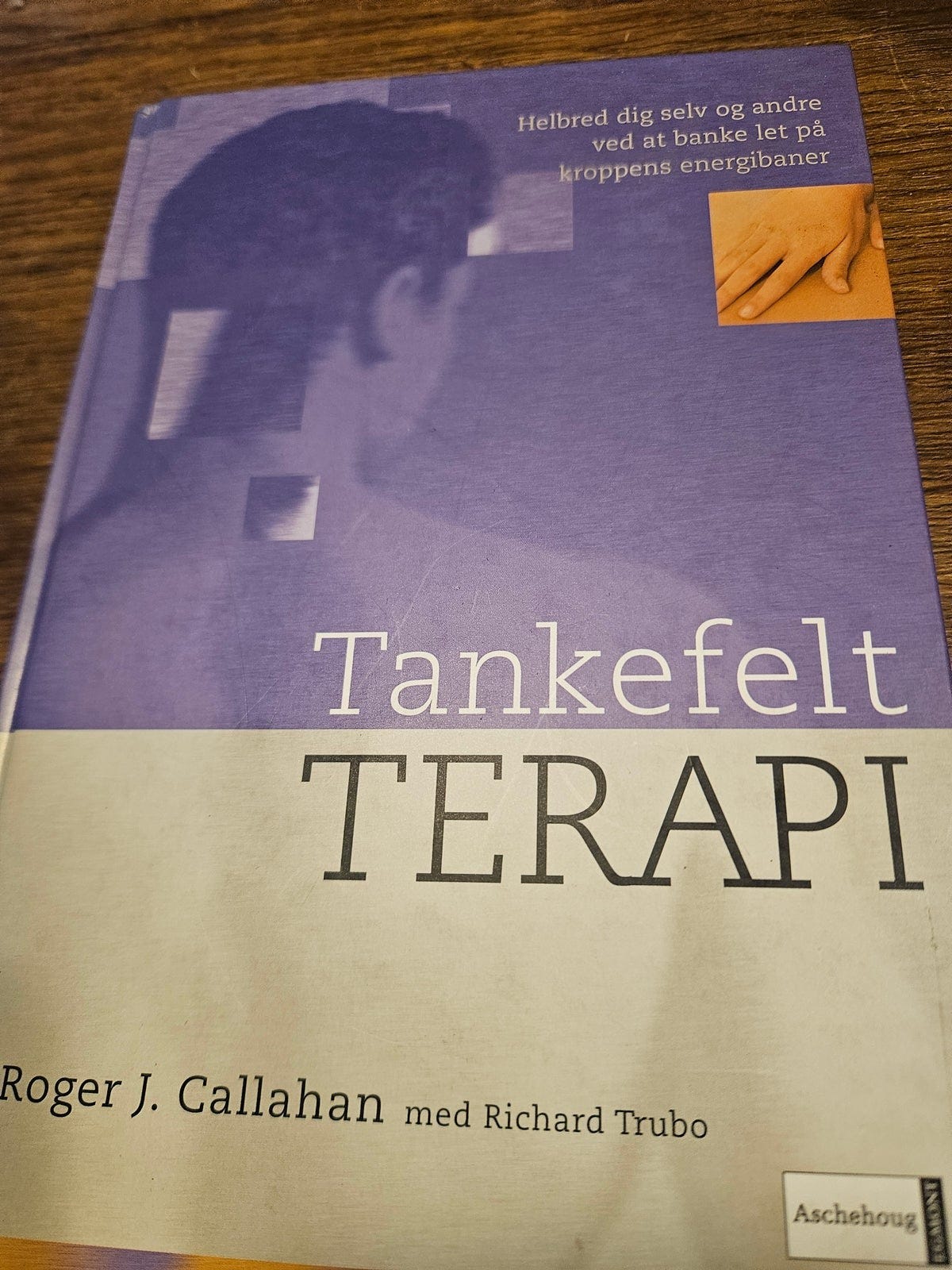 Tankefelt terapi, Roger J. Callahan, emne: psykologi | DBA