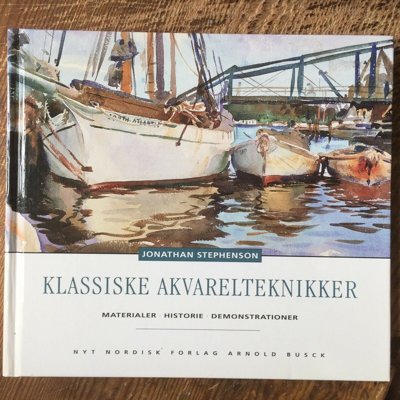 KLASSISKE AKVARELTEKNIKKER - 160 s - 1999, Jonathan Stephenson, emne ...