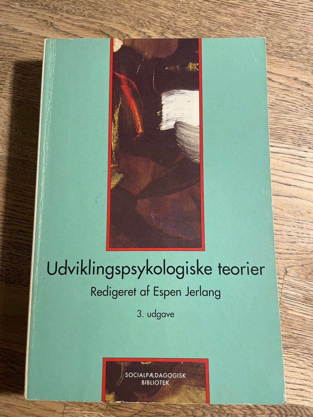 Udviklingspsykologiske teorier, Espen Jerlang, emne: psykologi | DBA