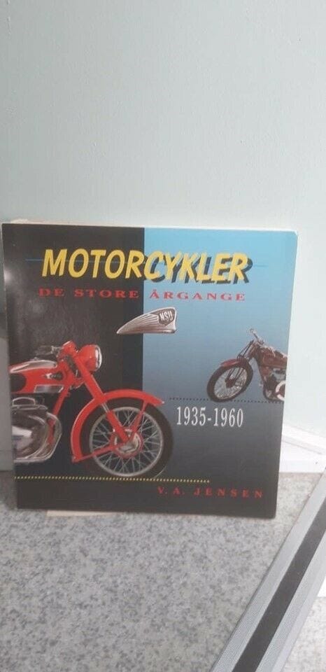 Motorcykler - de store årgange, V.A.Jensen, emne: motorcykler | DBA