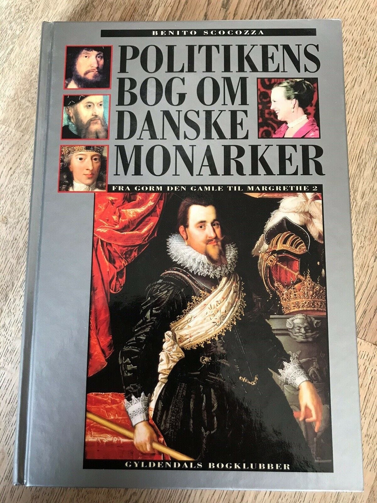 Politikens bog om danske monarker, Benito Scocozza, emne: historie og ...