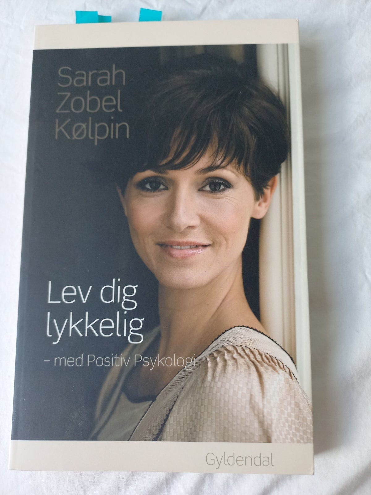Lev dig lykkelig, Sarah Zobel Kølpin, emne: psykologi | DBA