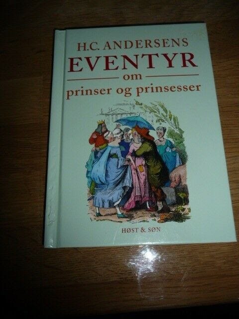 Eventyr om prinser og prinsesser, H C Andersen, genre: eventyr | DBA