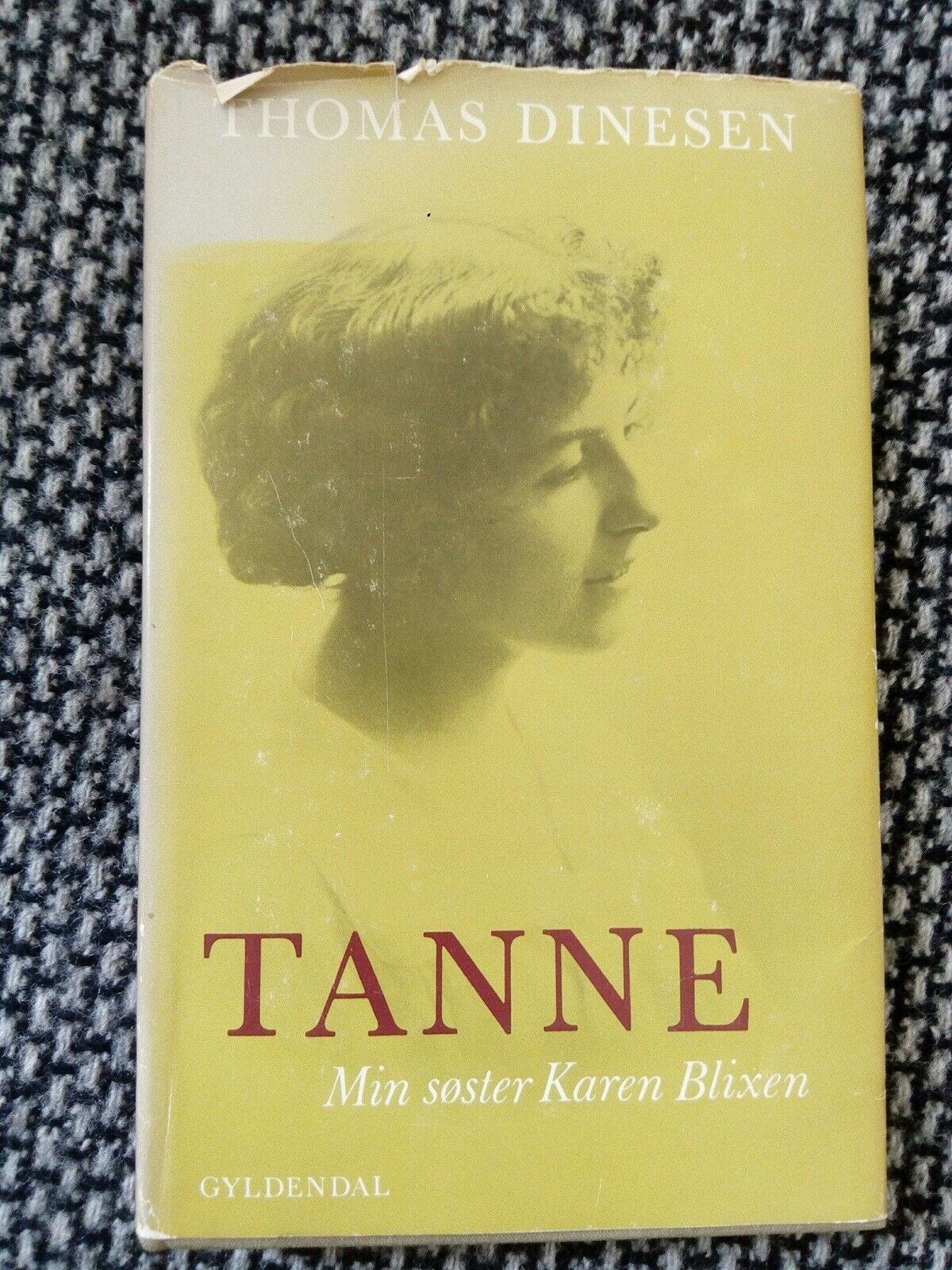 Tanne - Min søster Karen Blixen, Thomas Dinesen | DBA