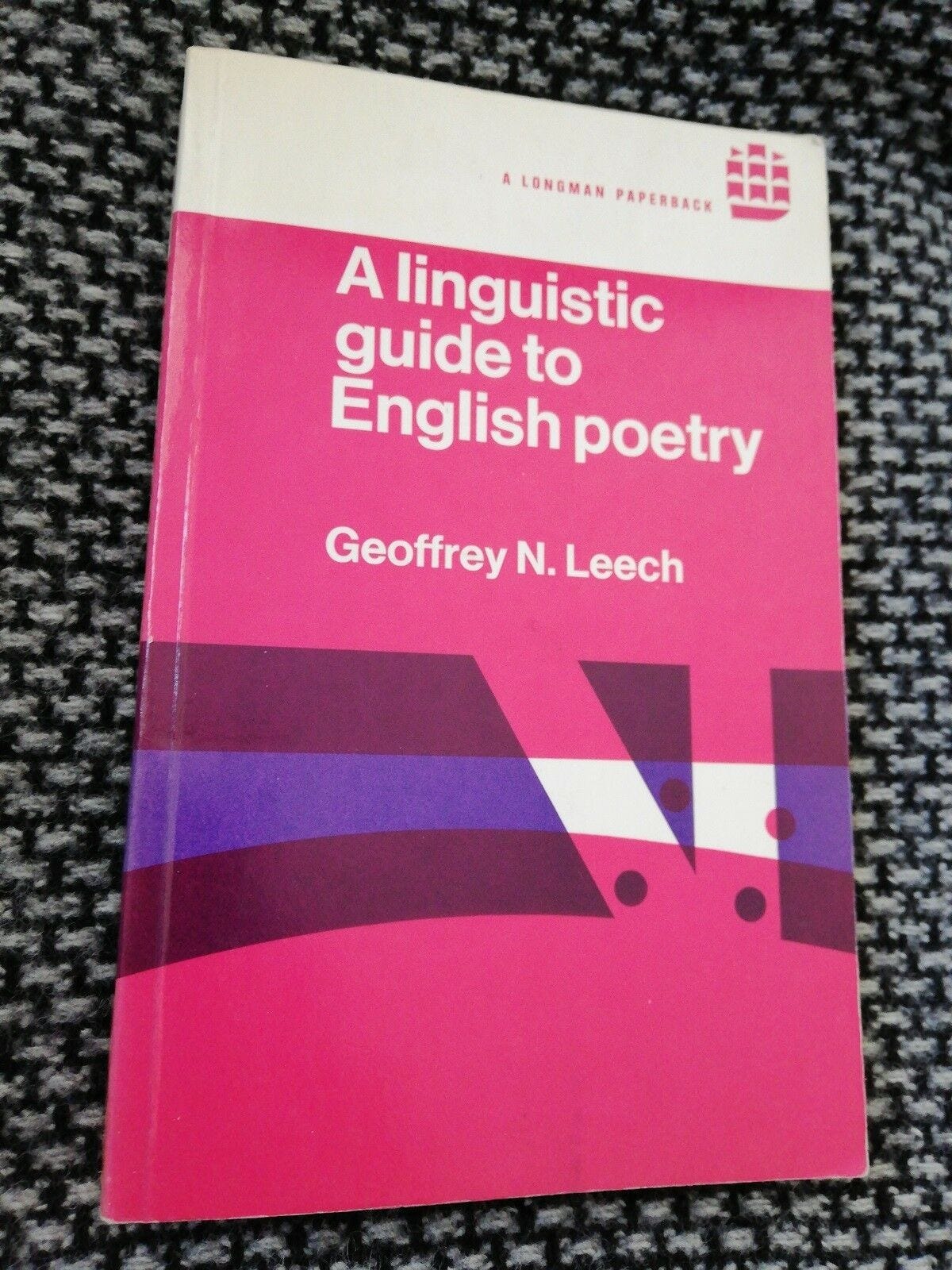 A LINGUISTIC GUIDE TO ENGLISH POETRY, Geoffrey N. Leech, emne: sprog | DBA