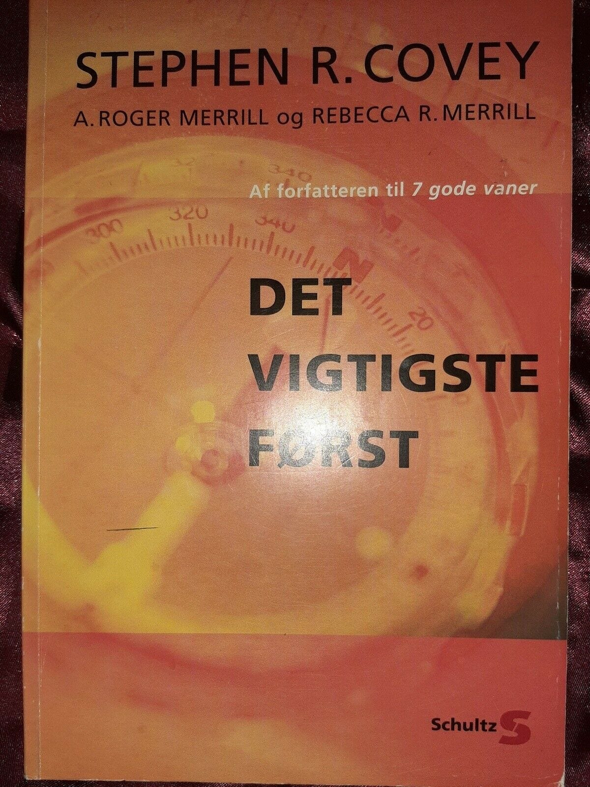 Det vigtigste FØRST, Stephen Covey, emne: personlig udvikling | DBA