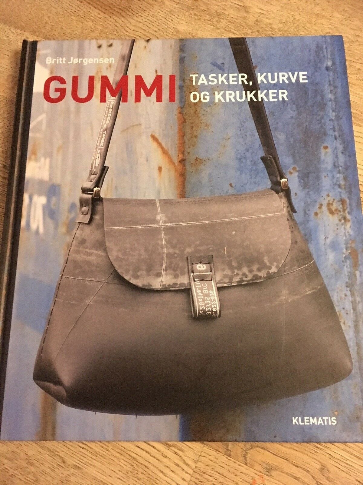 Gummi - tasker, kurve og krukker, Britt Jørgensen | DBA