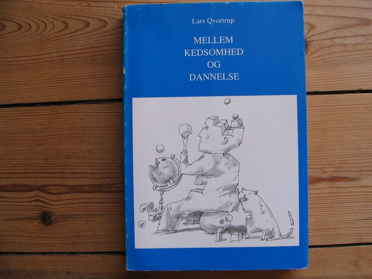 Mellem kedsomhed og dannelse, Lars Qvortrup, emne: psykologi | DBA