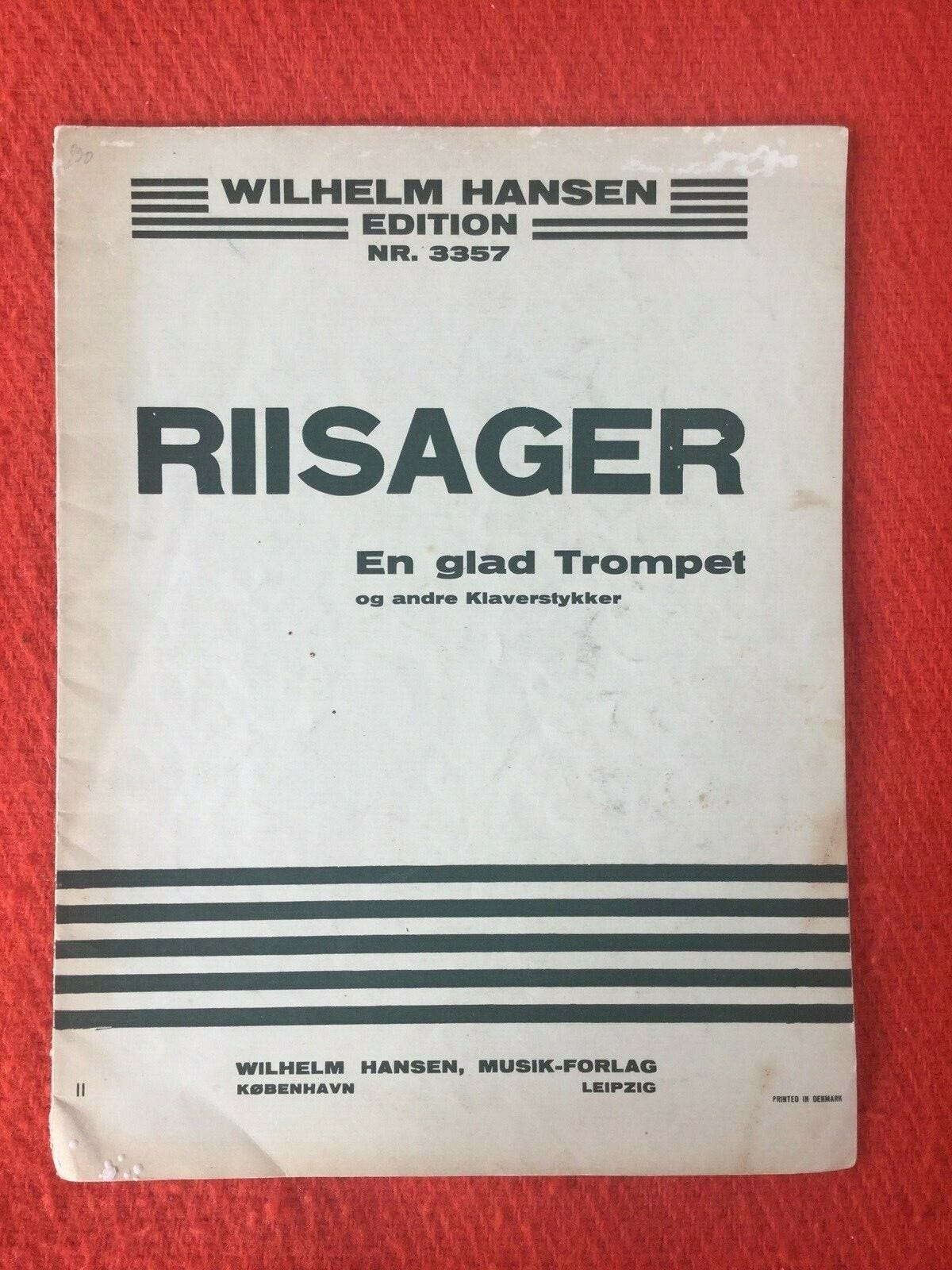 Noder , Riisager - En glad trompet og andre klaverstykker | DBA