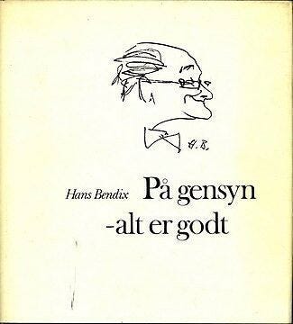 På gensyn -alt er godt og Teater af Hans Bendix | DBA