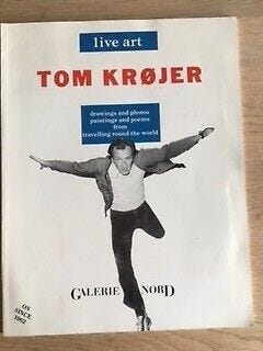 Tom Krøjer - Live Art, Pierre Lübecker, emne: kunst og kultur | DBA