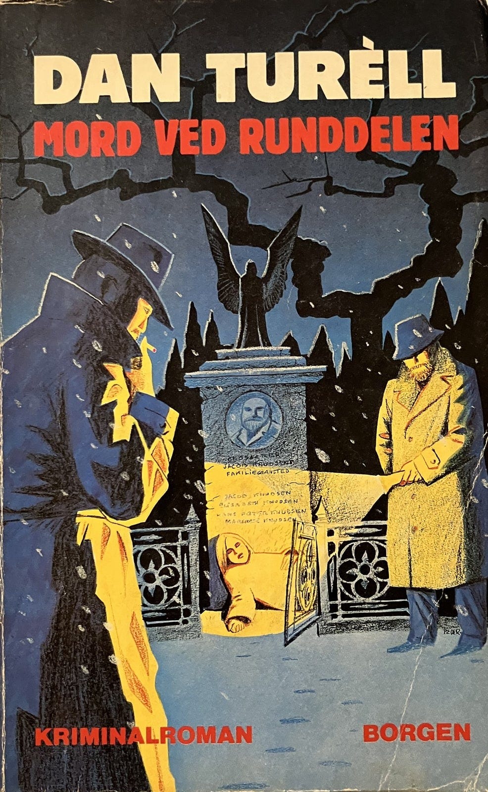 Mord ved Runddelen, Dan Turéll, genre: krimi og spænding | DBA