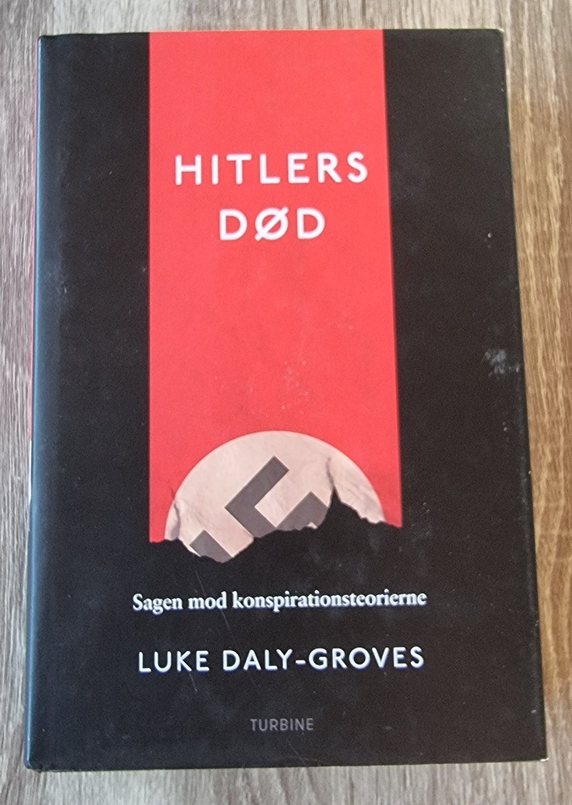 Hitlers død - sagen mod konspirationsteorierne, Luke Daly-Groves, emne ...
