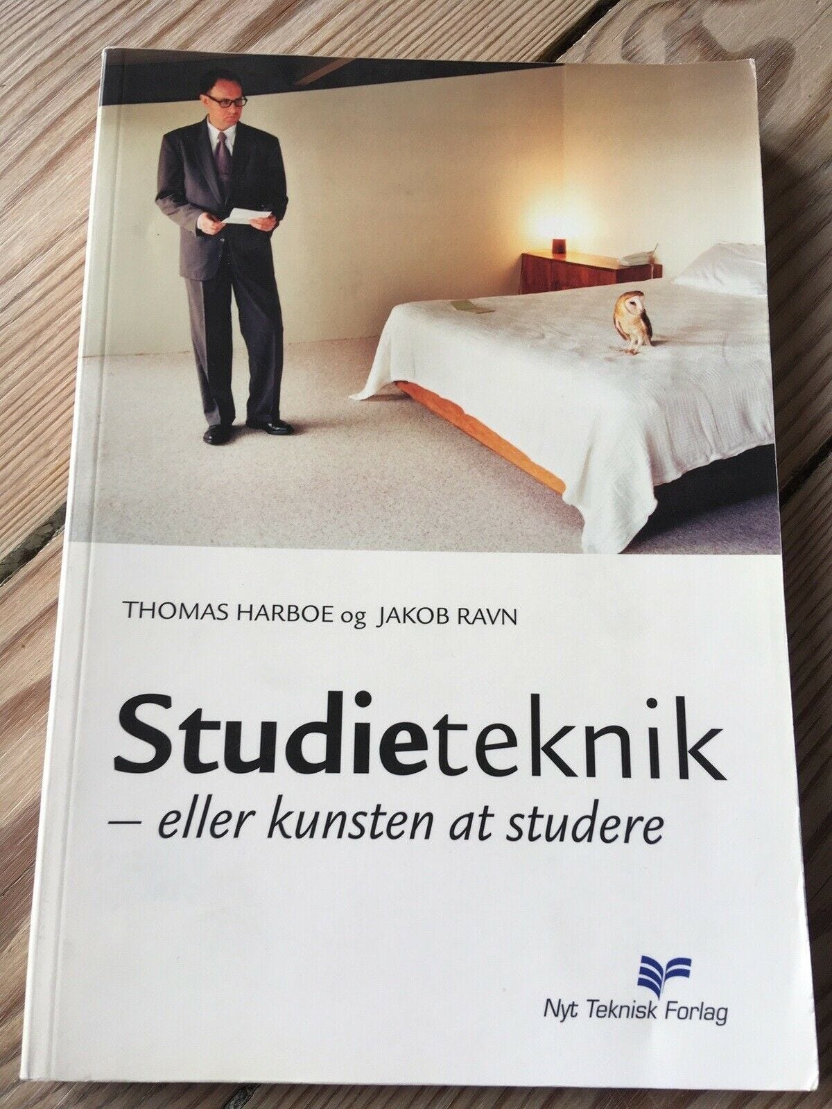 Studieteknik - eller kunsten at studere, Thomas Harboe og Jakob Ravn ...