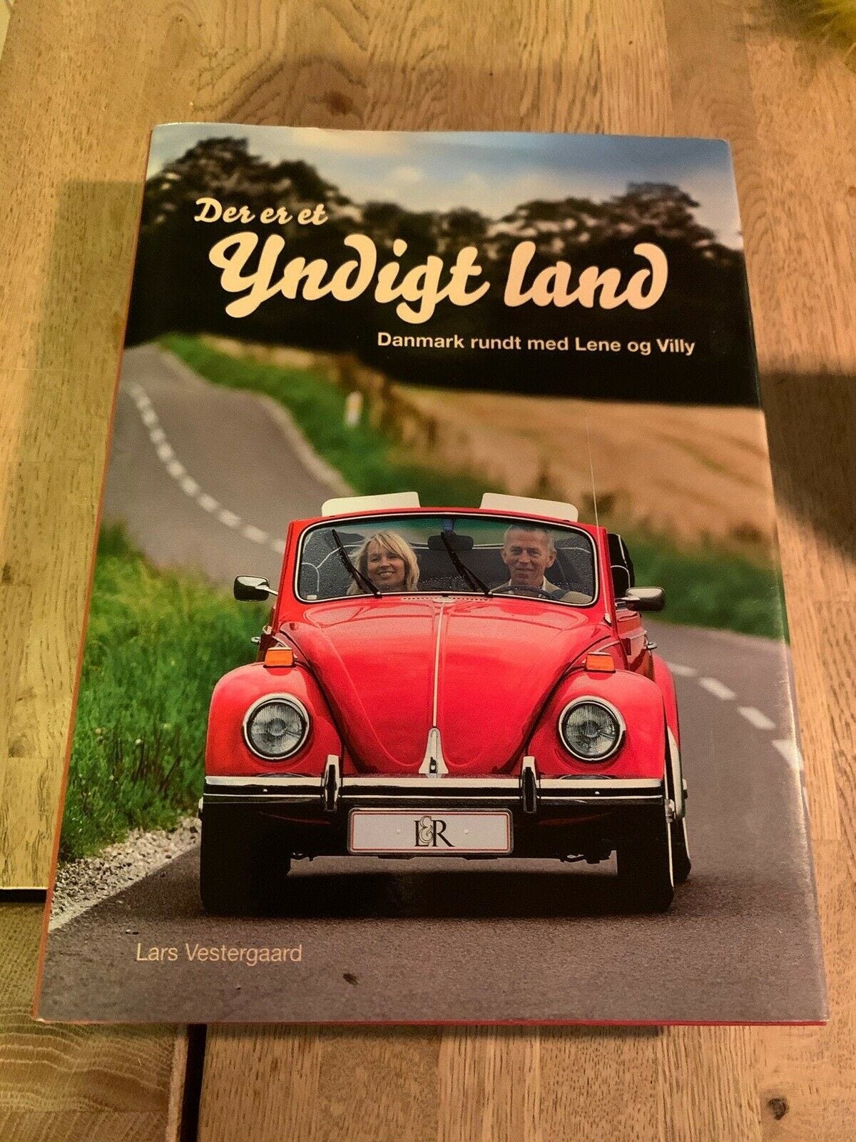 Der er et yndigt land - Danmark rundt med Lene og, Lars Vestergaard ...