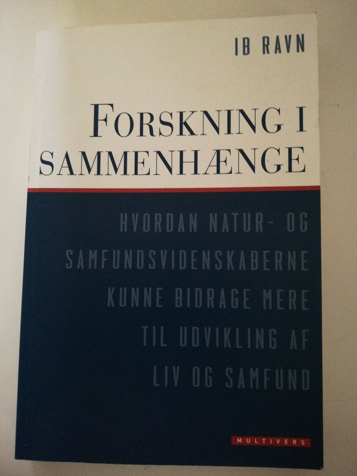 FORSKNING I SAMMENHÆNGE, Ib Ravn, emne: anden kategori | DBA