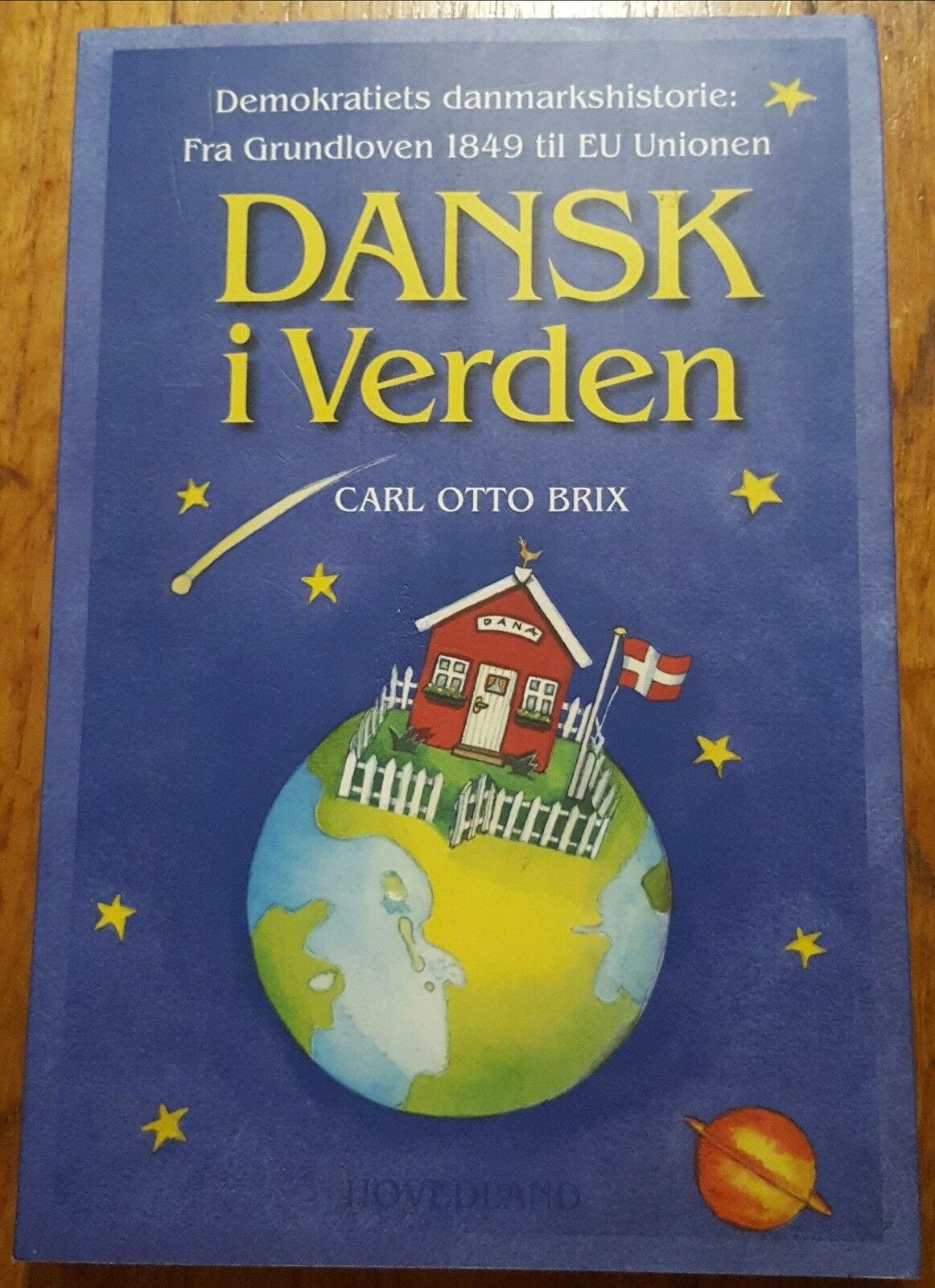 Dansk i verden, Carl Otto Brix, emne: historie og samfund | DBA