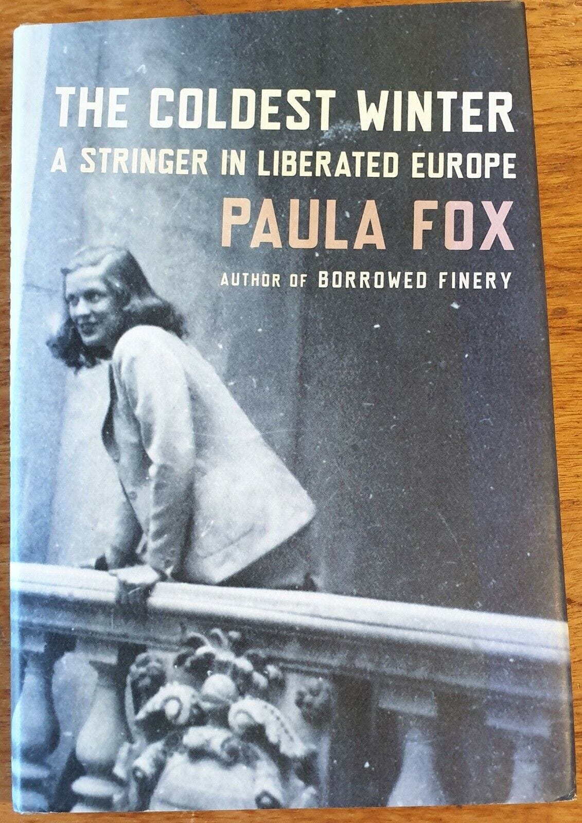 The Coldest Winter- a Stringer in liberated Europe, Paula Fox, emne ...