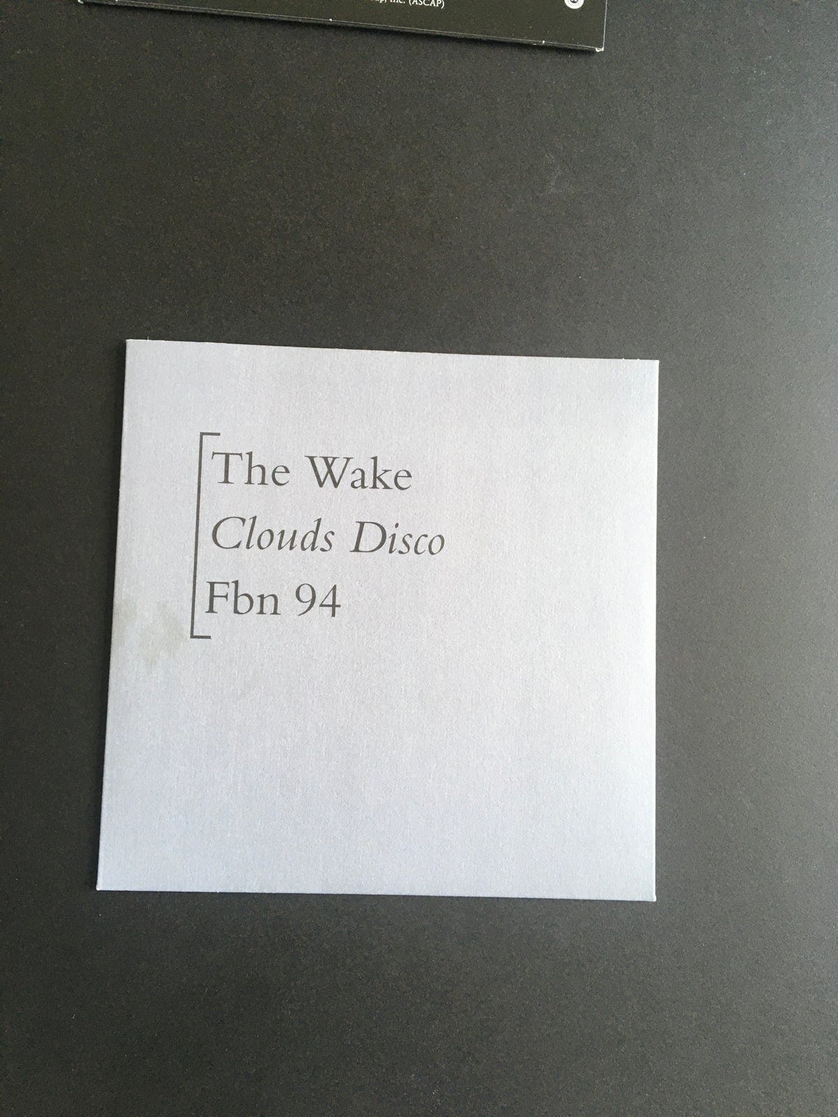 Single, The Wake, Clouds Disco | DBA