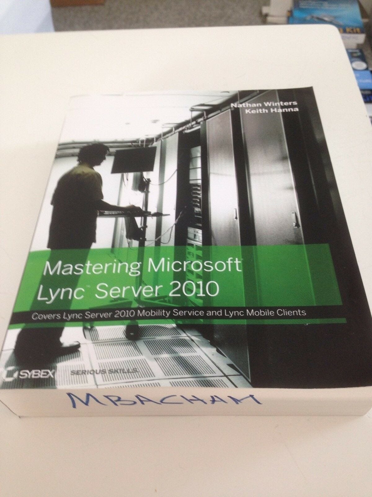 Mastering Microsoft Lync Server 2010, Nathan Winters, Keith Hanna | DBA