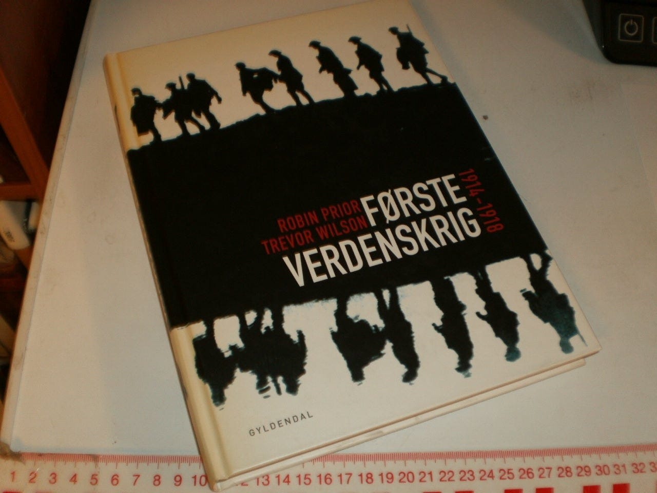 Første verdenskrig 1914-1918, Af Robin Prior og Trevor Wilson, emne ...