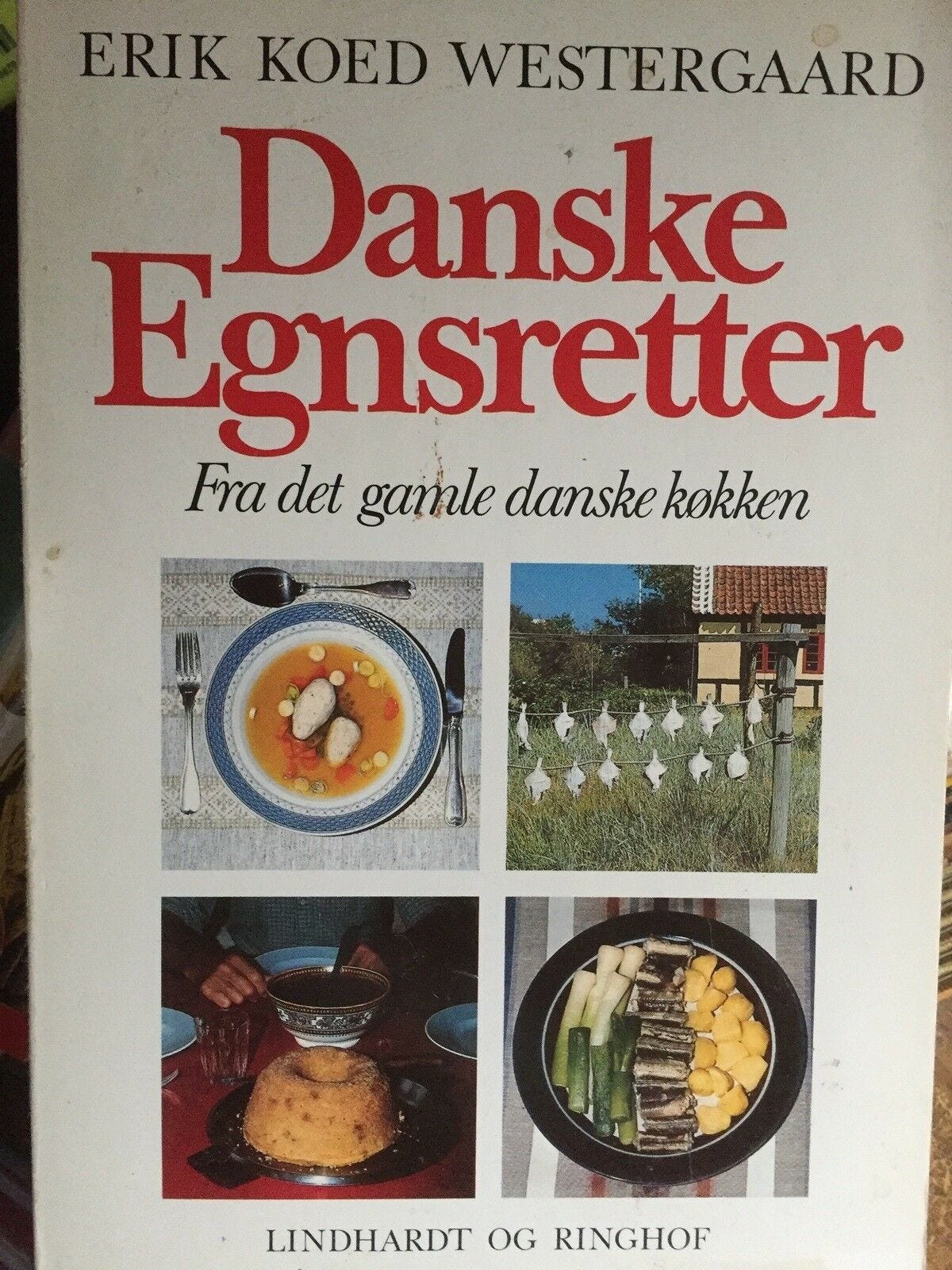 🐖🥦DANSKE EGNSRETTER - 264 s , Erik Koed Westergaard - 1974, emne: mad og vin | DBA