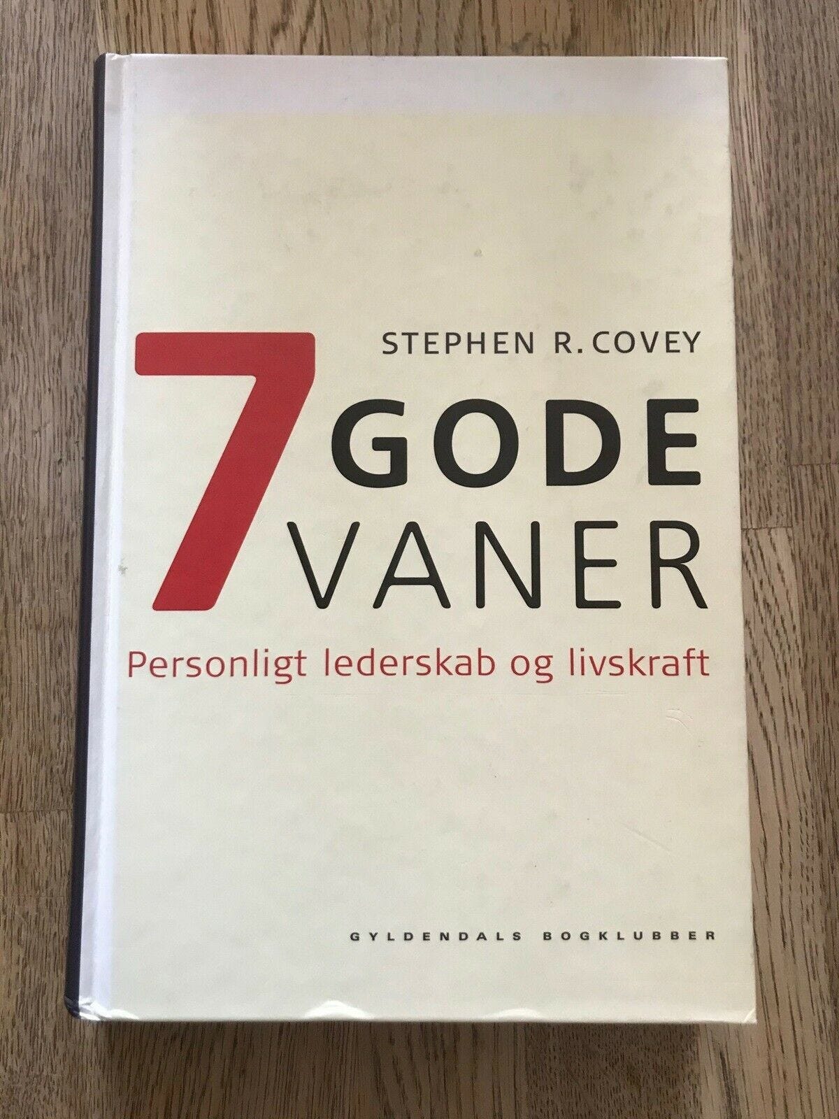 7 gode vaner, Stephen R. Covey, emne: personlig udvikling | DBA