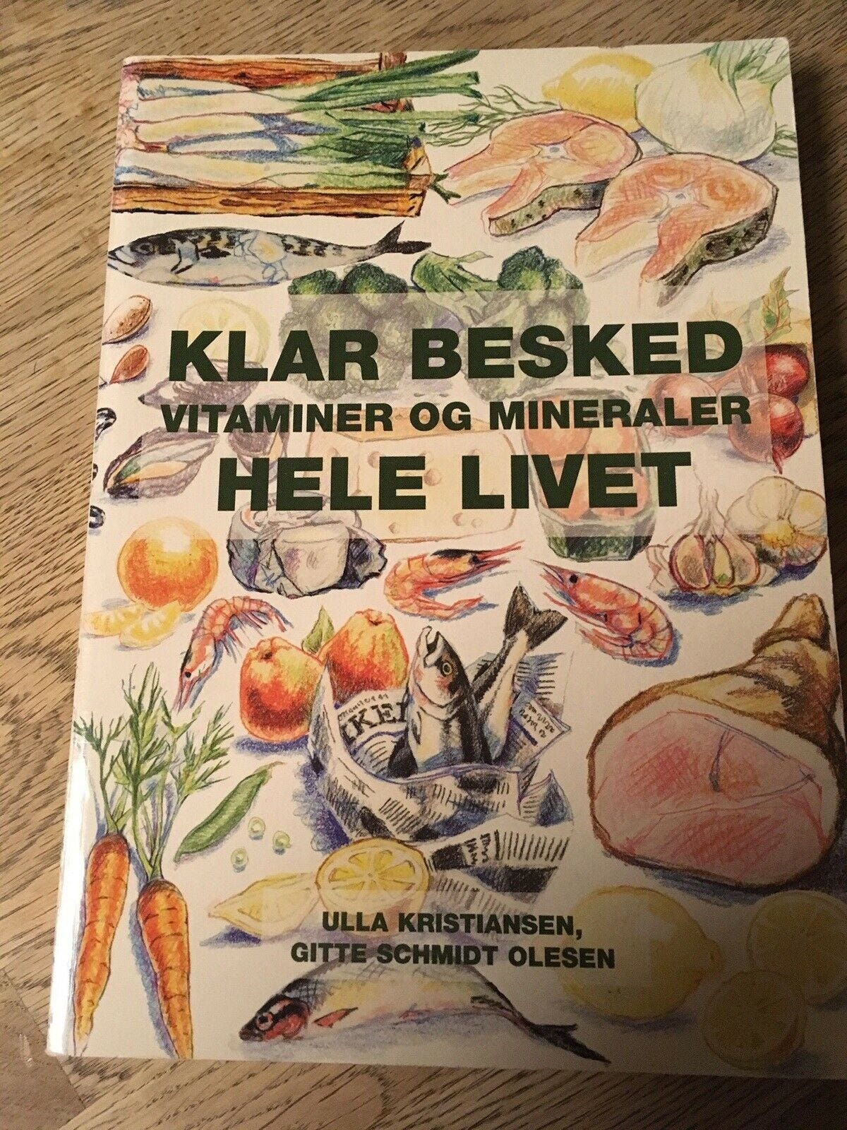 Klar besked vitaminer og mineraler hele livet, Ulla Kristiansen - Gitte ...