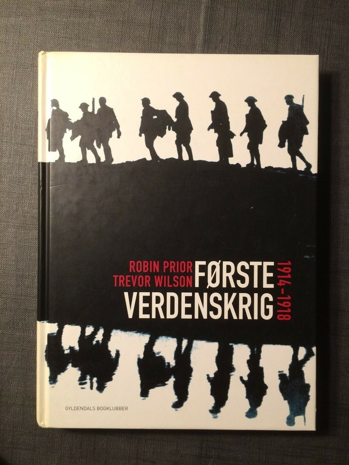 Første verdenskrig 1914-1918, Prior & Wilson, emne: historie og samfund | DBA