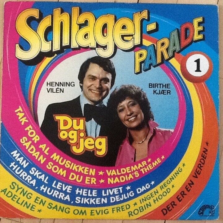 LP, Henning Vilén og Birthe Kjær, Schlager Parade 1 - Du og jeg | DBA