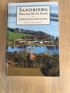 Sandbjerg .- Mellem sø og sund, Søren Rasmussen, emne: lokalhistorie | DBA