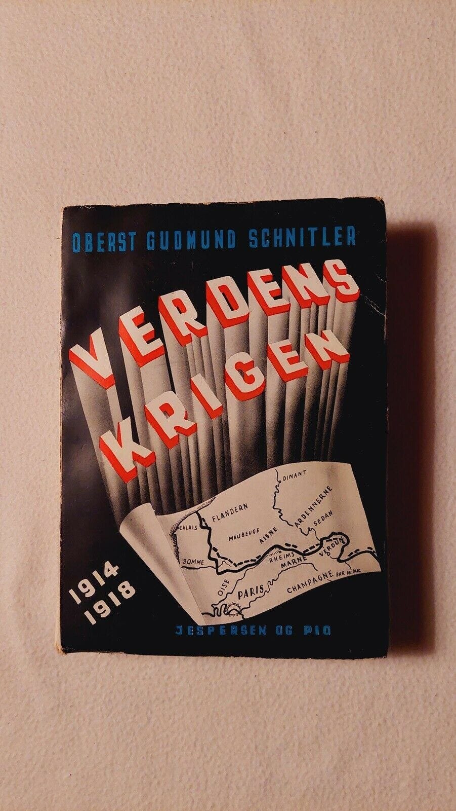 Verdenskrigen 1914 - 1918, Oberst Gudmund Schnitler, emne: historie og ...