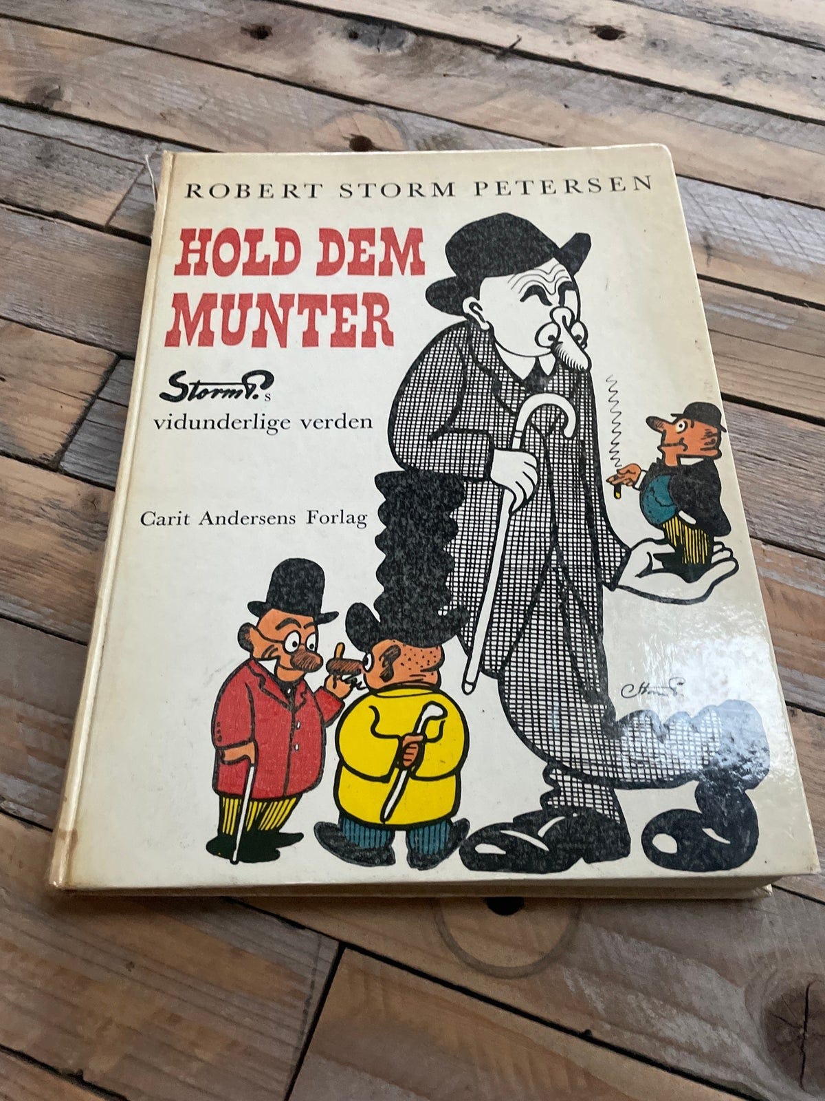 Hold dem munter - Storm P’s vidunderlige verden, Robert Storm Petersen ...