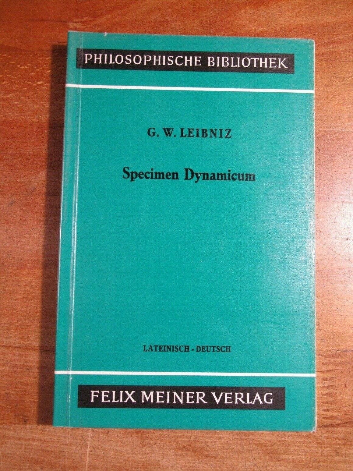 Specimen Dynamicum, G. W. Leibniz, emne: filosofi | DBA