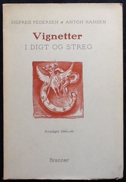 Vignetter i digt og streg - avisdigte 1945-46, Sigfred Pedersen og ...