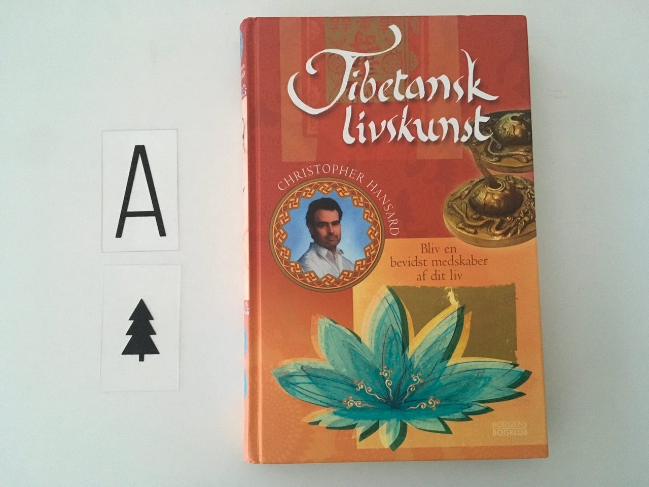 Tibetansk livskunst. Bliv en bevidst medskaber, Christopher Hansard ...