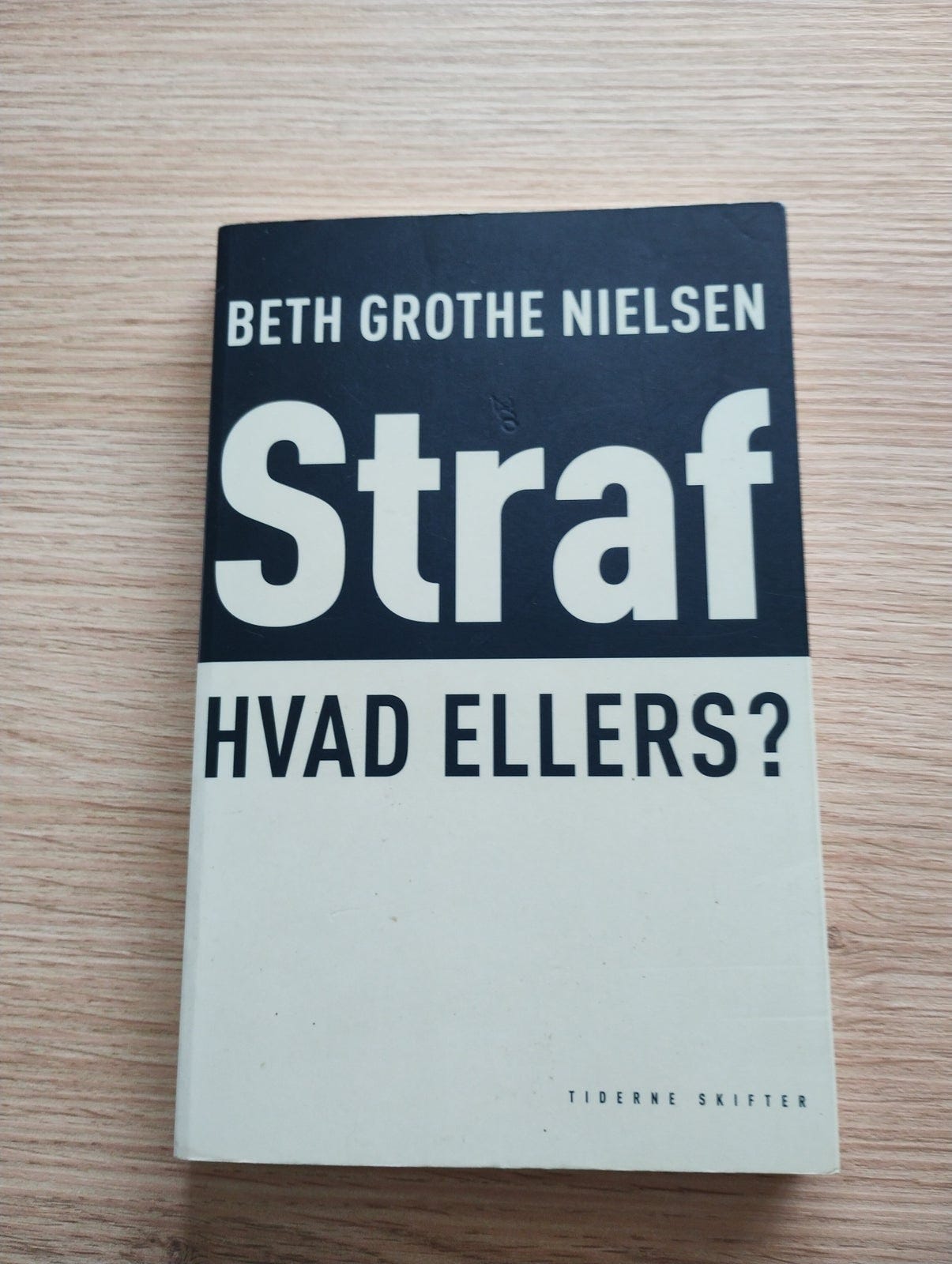 STRAF - Hvad ellers?, Beth Grothe Nielsen , emne: sociologi | DBA