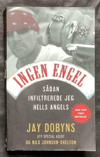 Ingen engel - sådan infiltrerede jeg Hells Angels, ATF specail agent ...