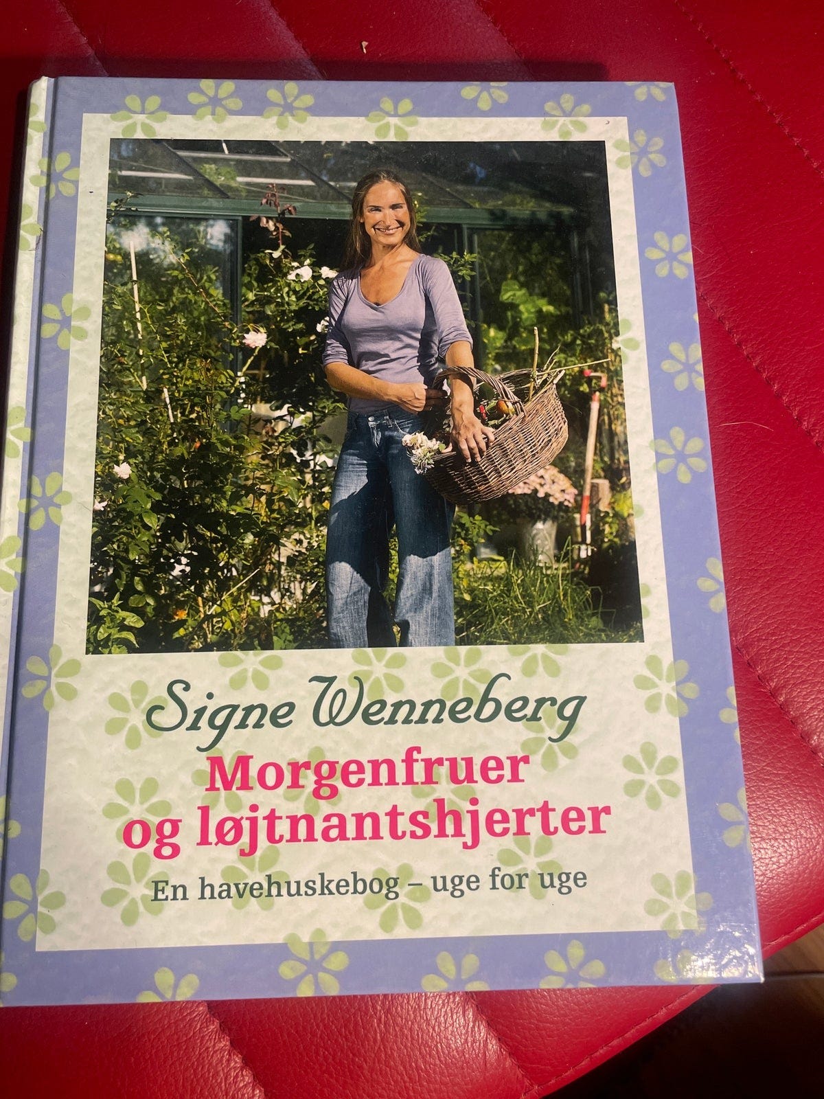 Morgenfruer og løjtnantshjerter, Signe Wenneberg, emne: hus og have | DBA