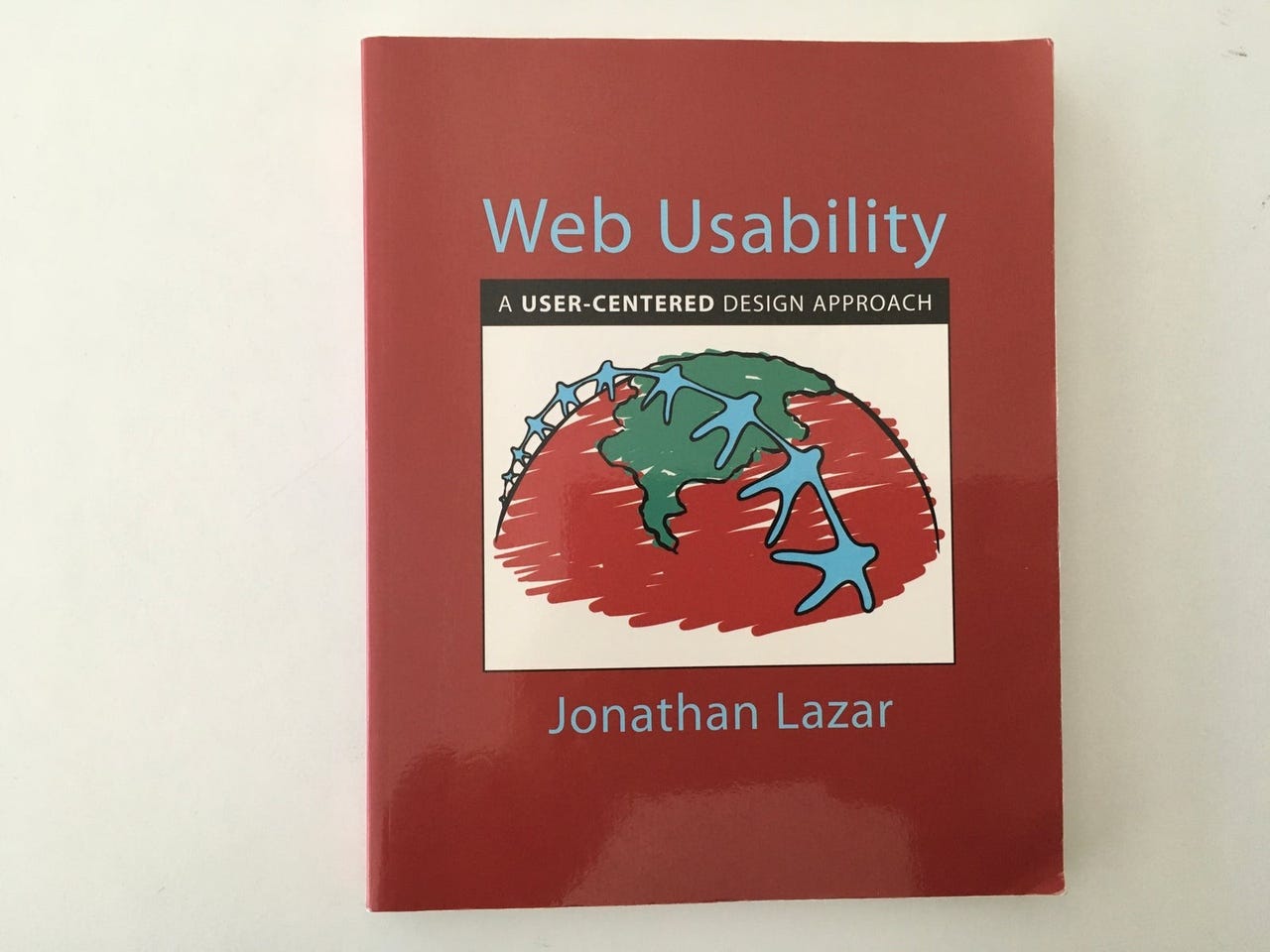 Web Usability: A User-Centered Design Approach, Jonathan Lazar, emne ...