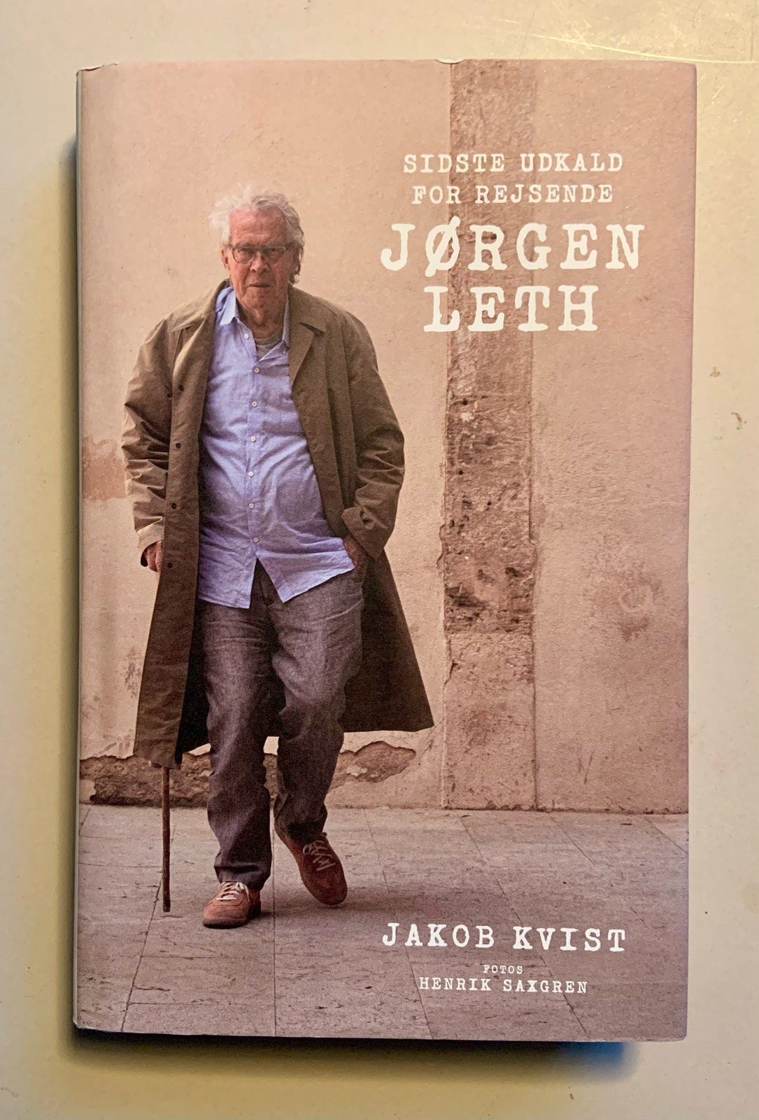 Sidste udkald for rejsende, Jørgen Leth og Jacob Kvist, genre: biografi ...