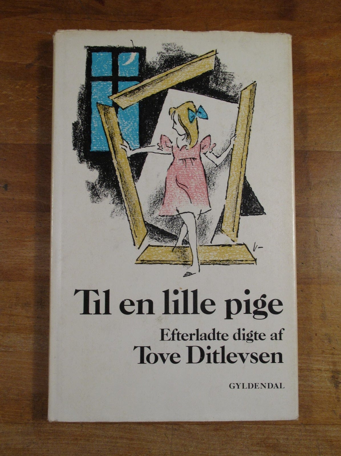 Til en lille Pige - efterladte digte, Tove Ditlevsen, genre: digte | DBA