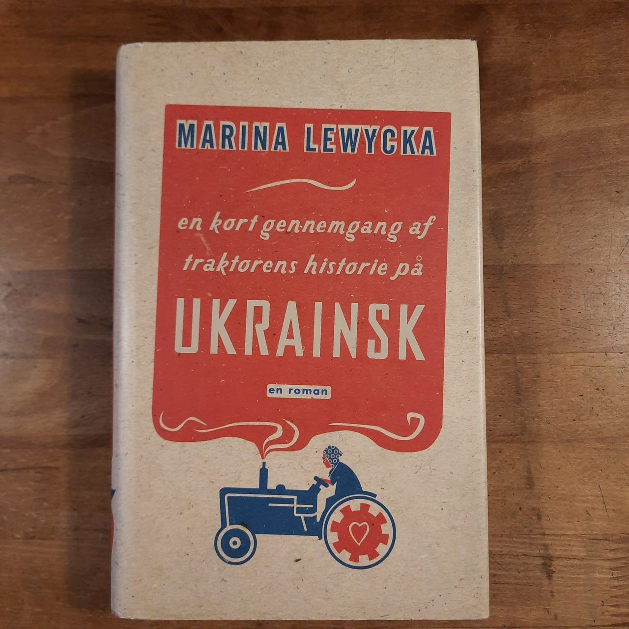 En kort gennemgang af traktorens på UKRAINSK, Marina Lewycka, genre ...