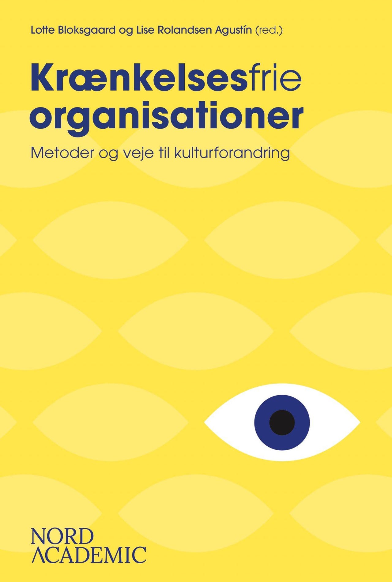 ORGANISATION og psykologi - bog - Krænkelsesfrie organisationer | DBA