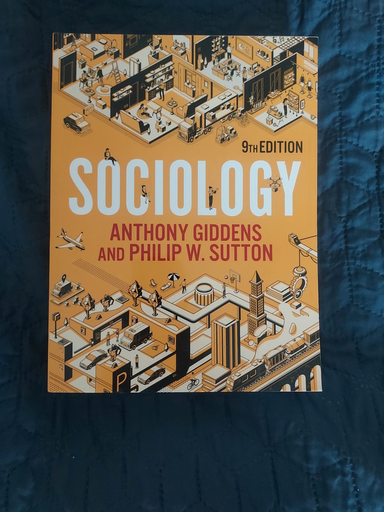SOCIOLOGY: Anthony Giddens and Philip W. Sutton | DBA