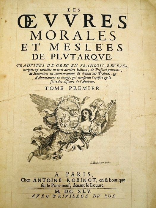 Plutarque - Les œuvres morales et meslées de Plutarque, traduites de ...