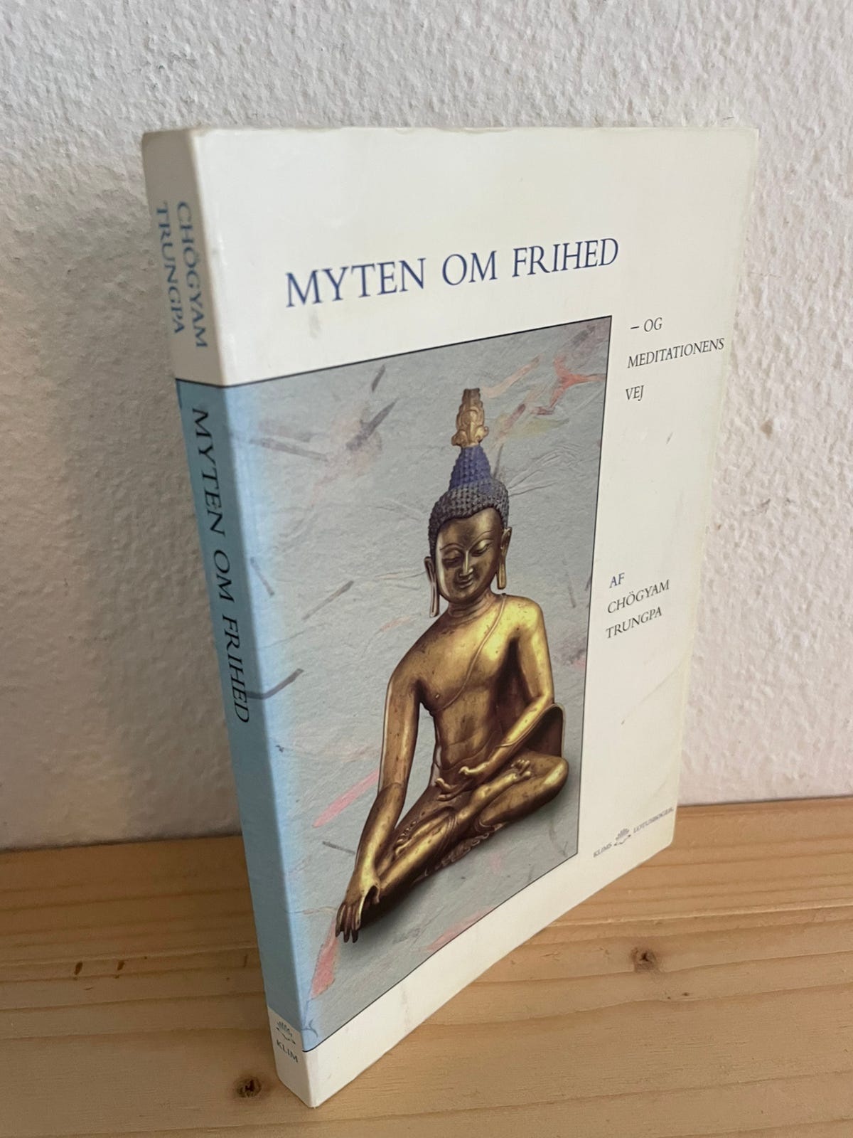 Chögyam Trungpa - Myten om frihed og meditationens vej | DBA